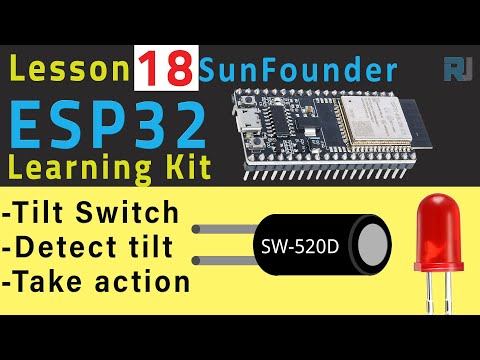 ESP32 Tutorial 18/55 - Detecting Tilt using ESP32 | SunFounder's ESP32 ...